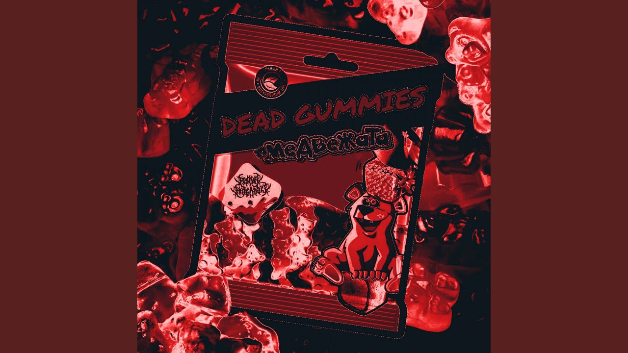 DEAD GUMMIES - YouTube