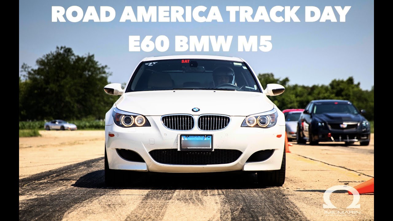 Road America Track Day - E60 BMW M5 4K HDR - YouTube