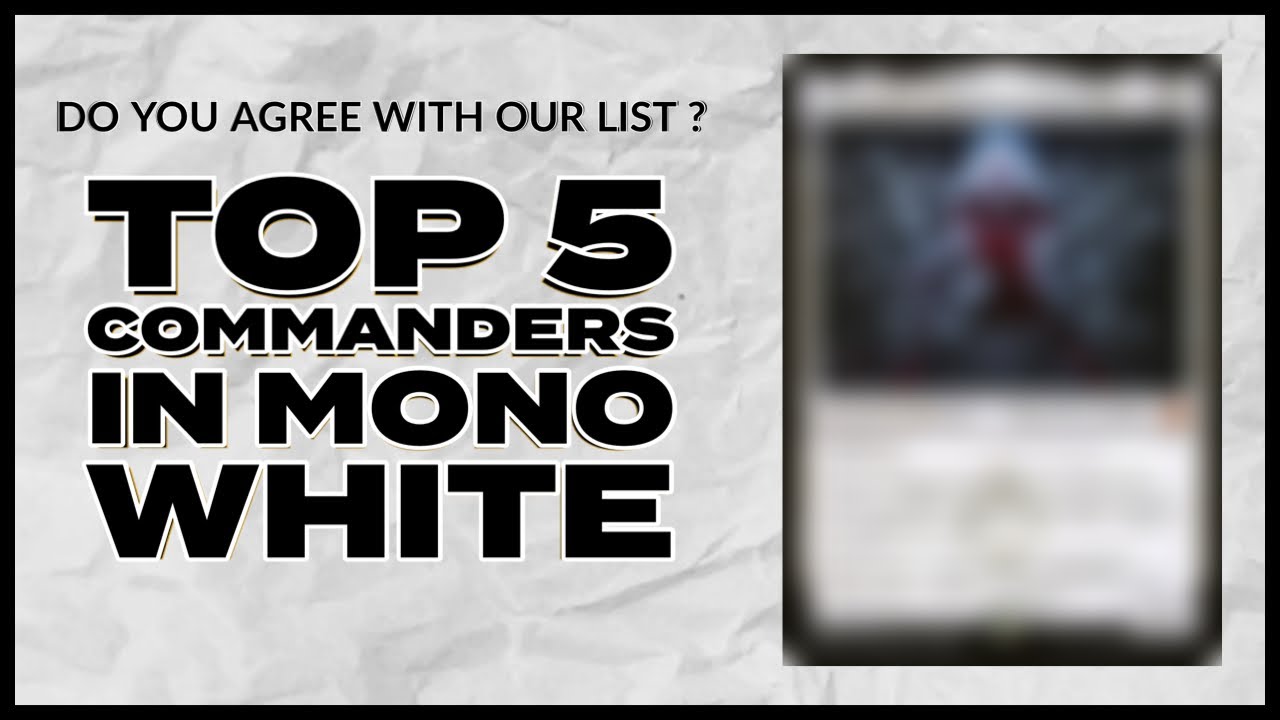 Top 5 Commanders in Mono White MTG cEDH - YouTube