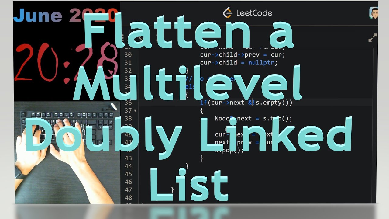 Flatten A Multilevel Doubly Linked List Youtube
