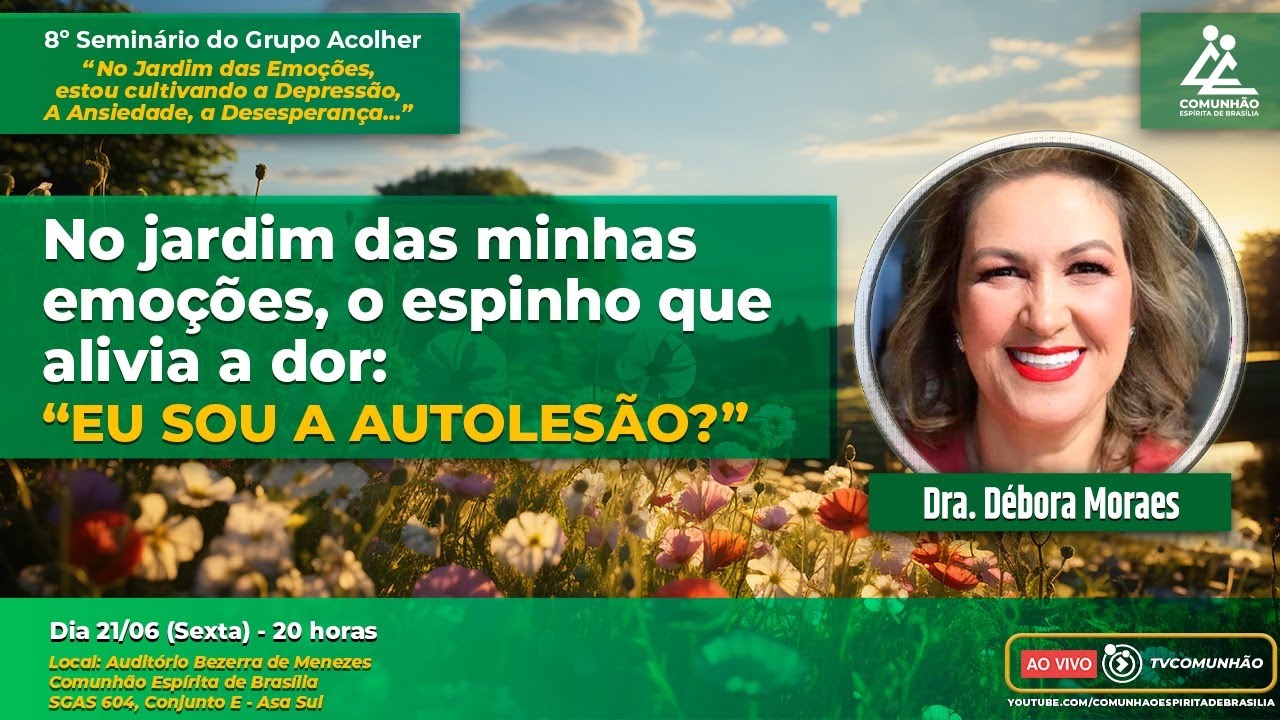 Débora Moraes | JARDIM DAS EMOÇÕES,O ESPINHO QUE ALIVIA A DOR:EUSOU A ...