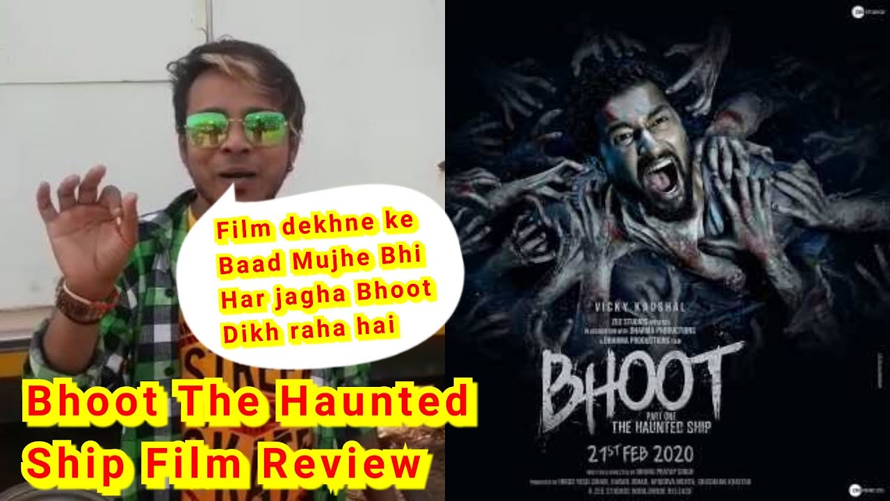 Bhoot Part One: The Haunted Ship Movie Review By Filmy Sikander - YouTube
