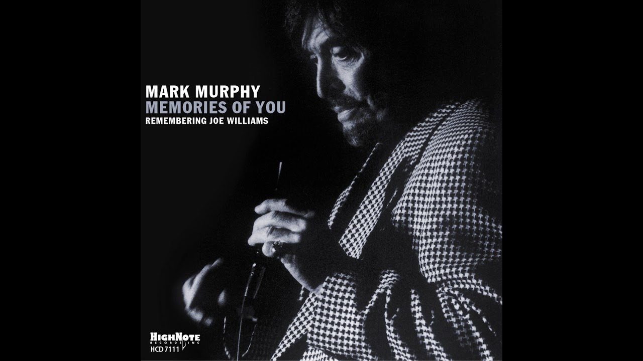 Mark Murphy - Memories of You - YouTube
