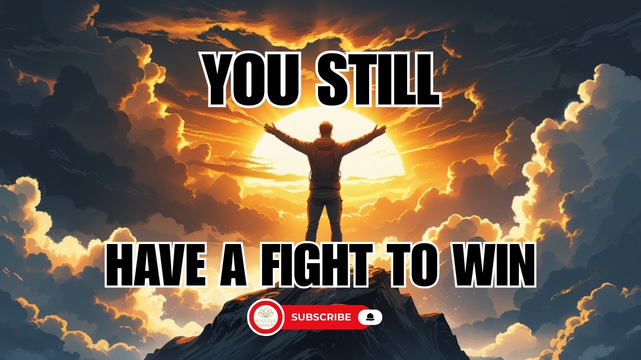 YOU STILL HAVE A FIGHT TO WIN 🔥| Best Powerful Motivational Speech Ever ...
