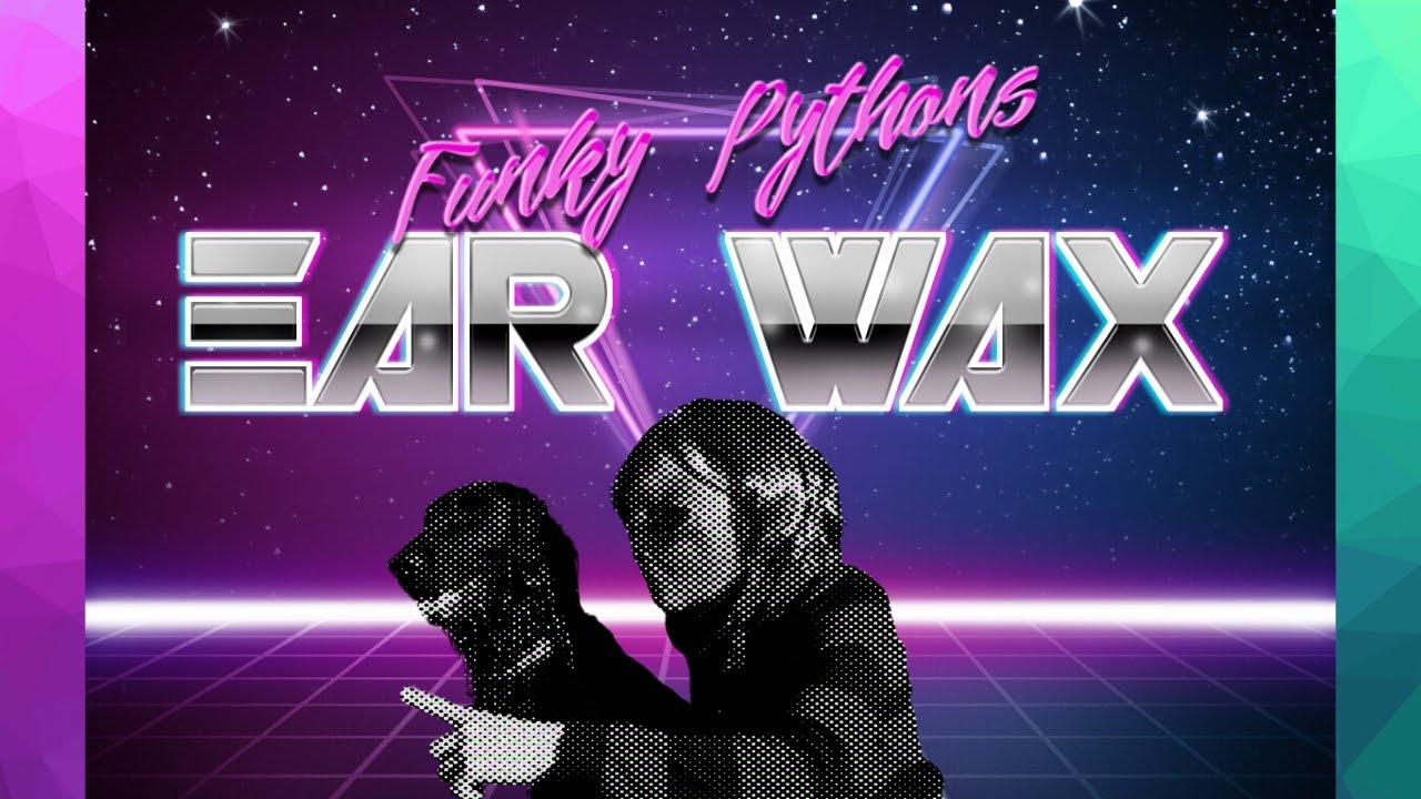 Funky Pythons - Ear Wax (Official Music Video) - YouTube