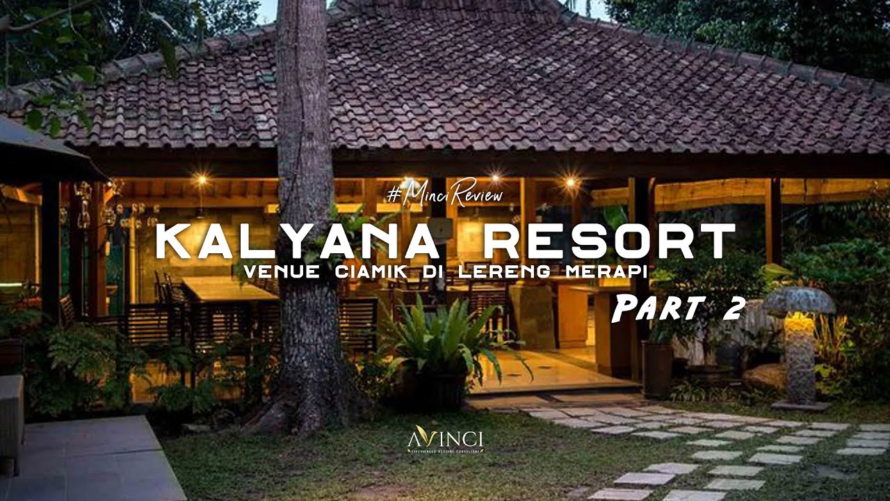 Kalyana Resort Yogyakarta, Part 2 #MinciReview - YouTube