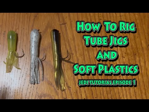 How To Rig Tube Jigs and Soft Plastics (Episode 1) - YouTube