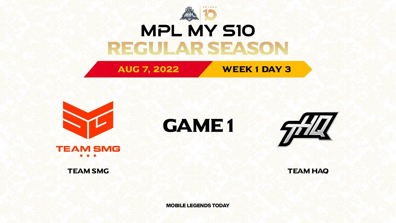 Team SMG vs Team Haq Game 1 MPL MY S10 | SMG vs THQ #MPLMYS10 - YouTube