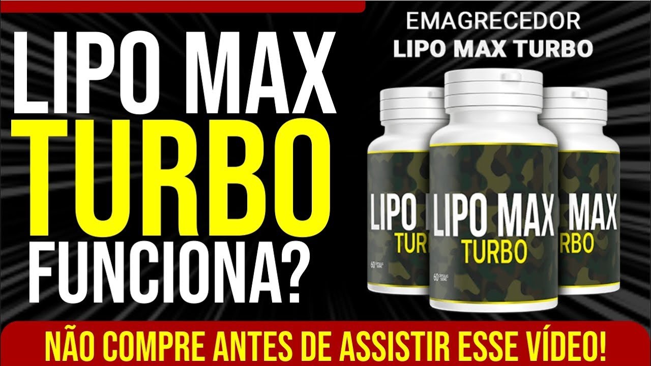 Lipo Max Turbo Funciona? Lipo Max Turbo Vale Apena? Qual o Valor do ...