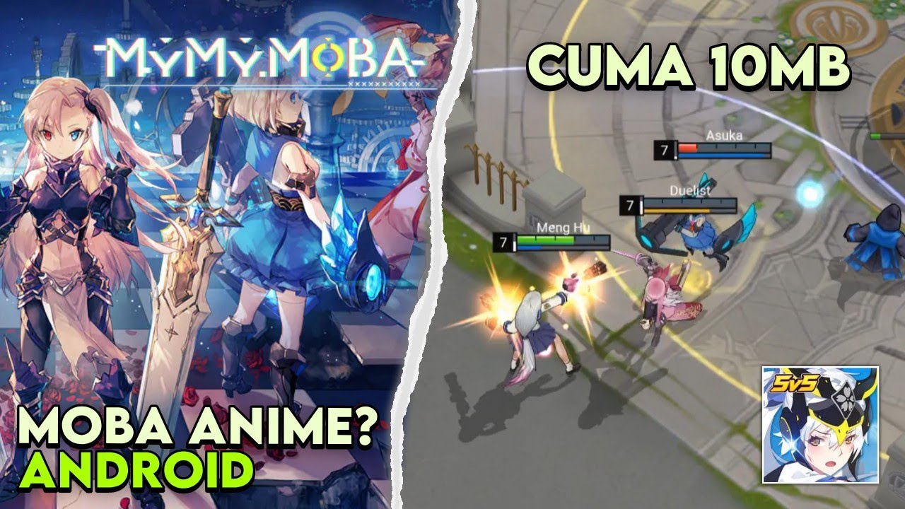 Baru Lagi Nih Game Moba Anime Cuma 10MB Aja - Mymy Moba - YouTube