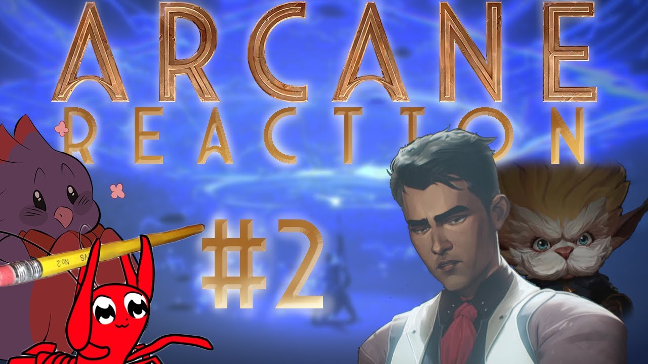 Two Chuckleheads Watch Arcane | Episode 2 | Some Mysteries Are Better ...