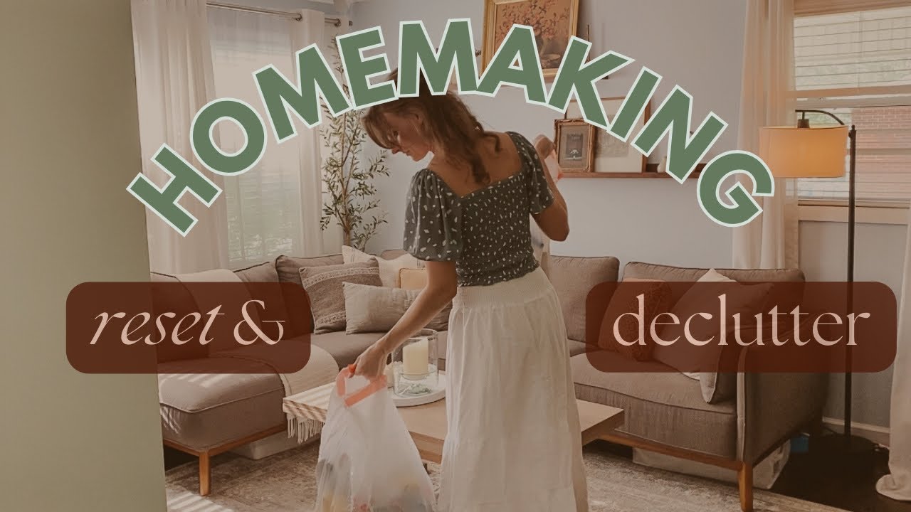 Everyday Homemaking Reset And Declutter: Day In the Life of A Christian ...