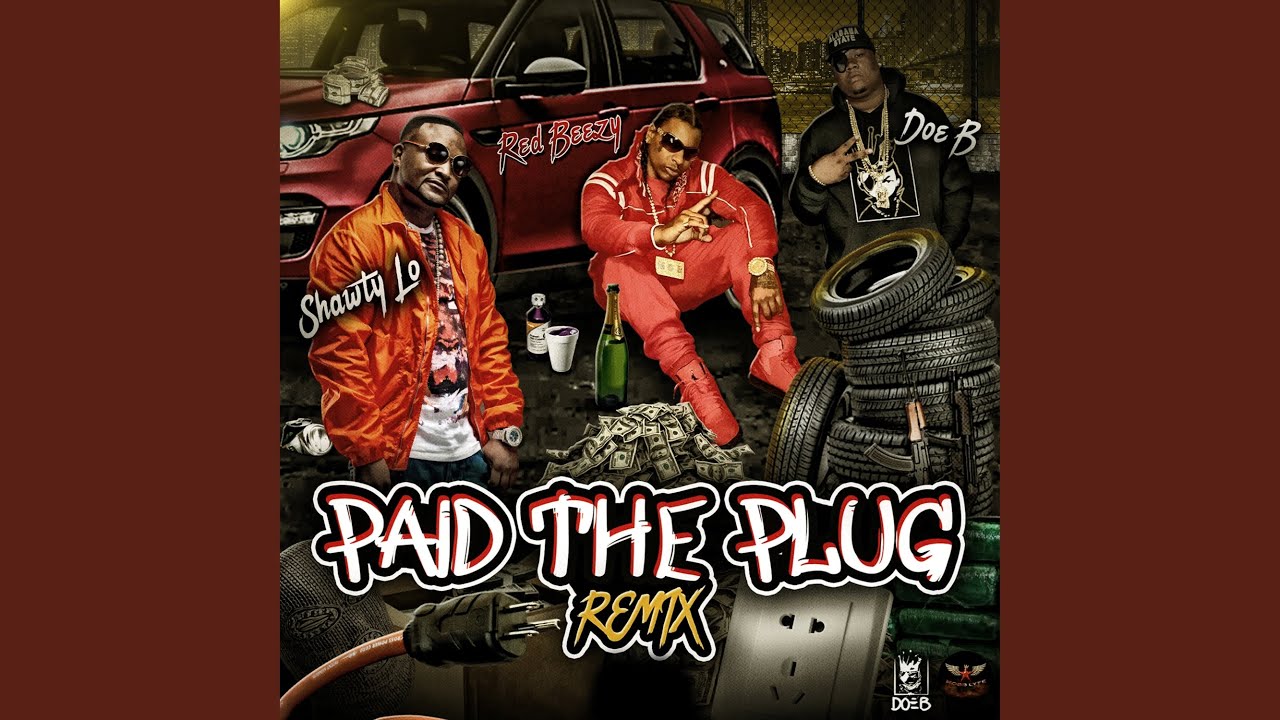 Paid the Plug (feat. Shawty Lo & Red Beezy) (Remix) - YouTube