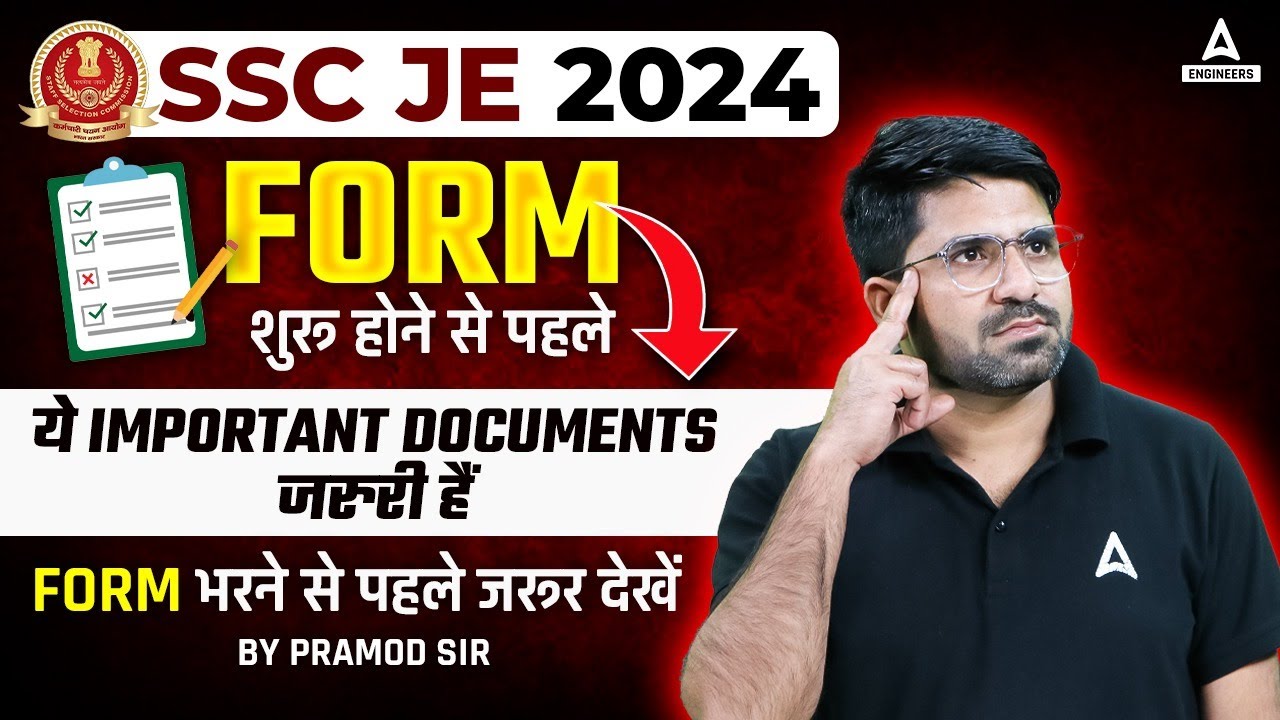 SSC JE Form Fill Up 2024 Documents Required | Important Documents for ...