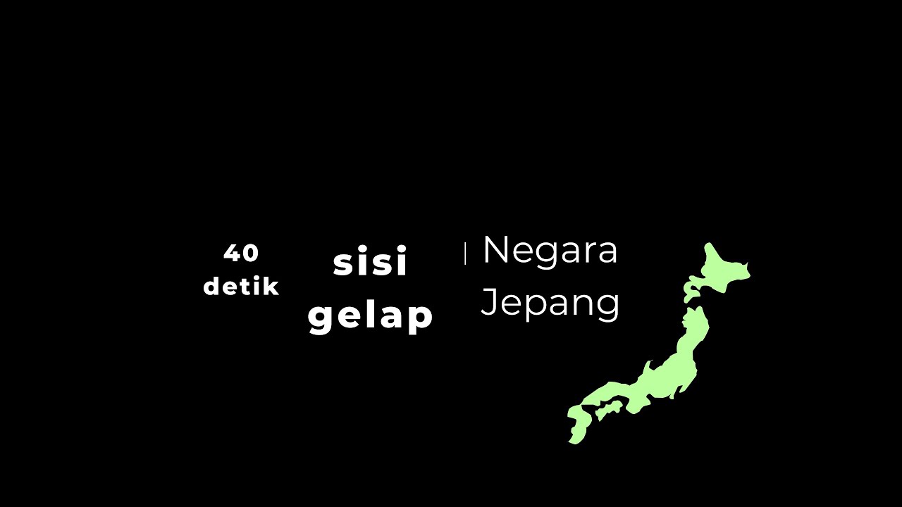 40 Detik Sisi Gelap Negara Jepang - YouTube