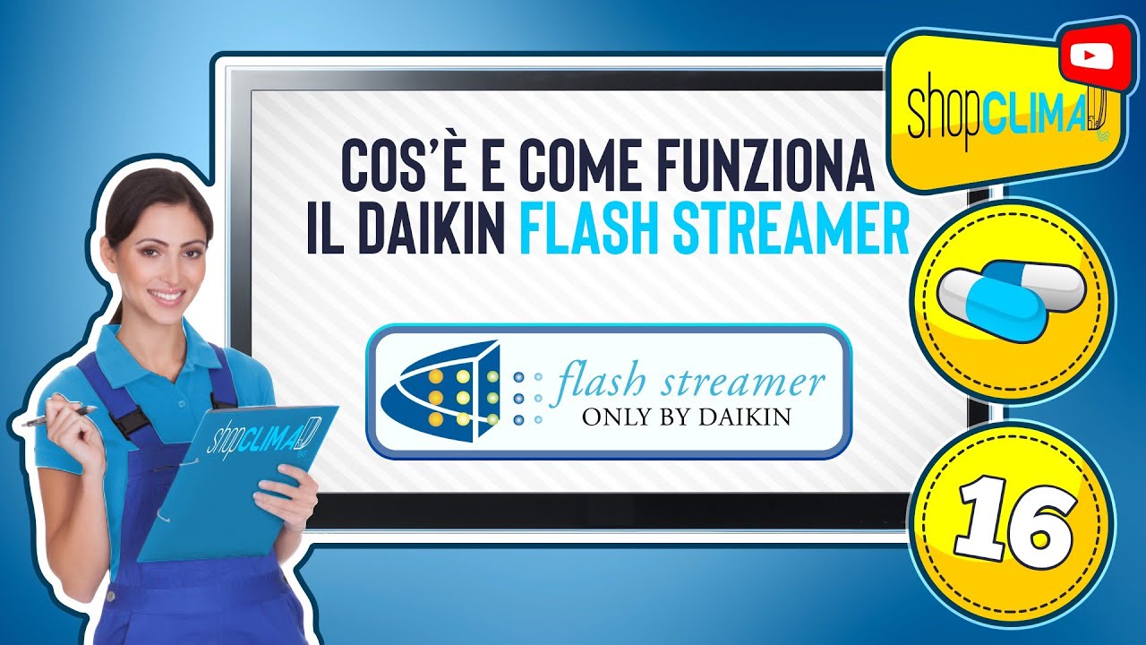 Cos'è e come funziona il Daikin Flash Streamer (Pillola #16) - YouTube