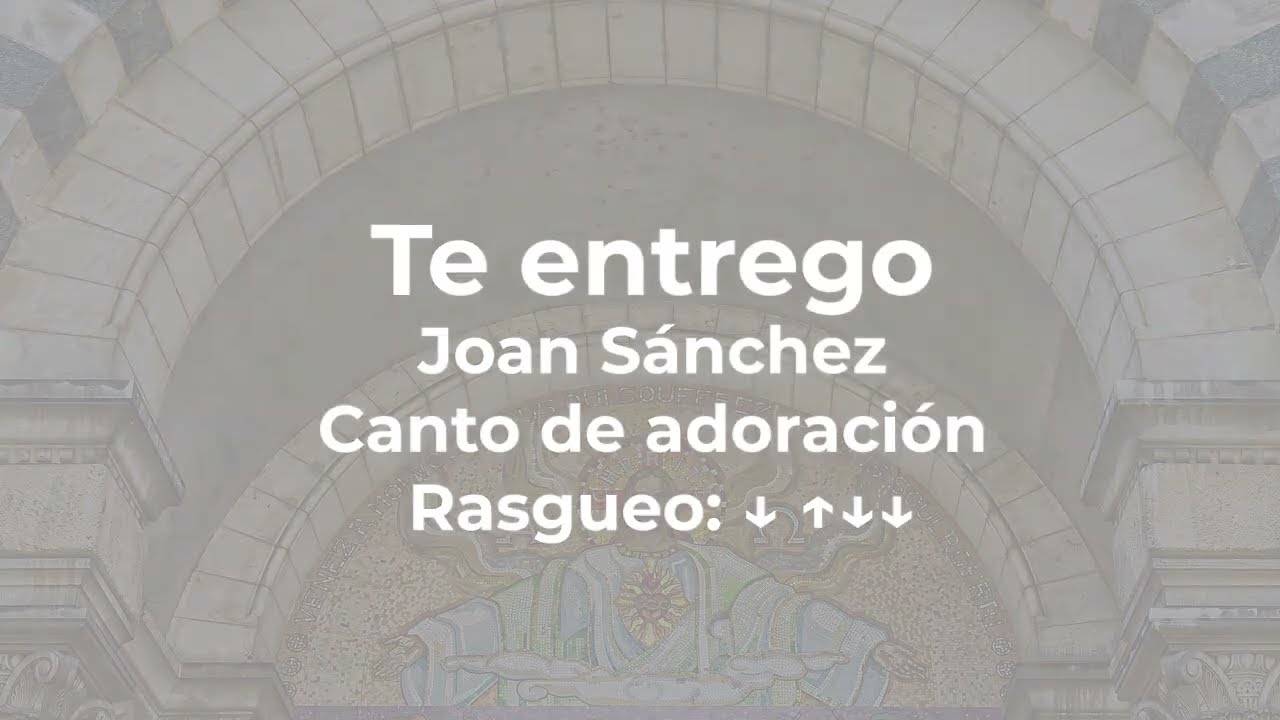 Te Entrego Acordes Haz Lo Que Quieras Conmigo Acordes Canto De Adoración Acordes Chordify