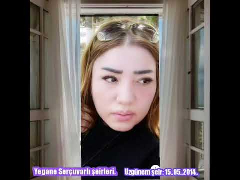 🏞YEGANE SERÇUVARLI ŞEİRLERİ🏞 ÜZGÜNEM🏞