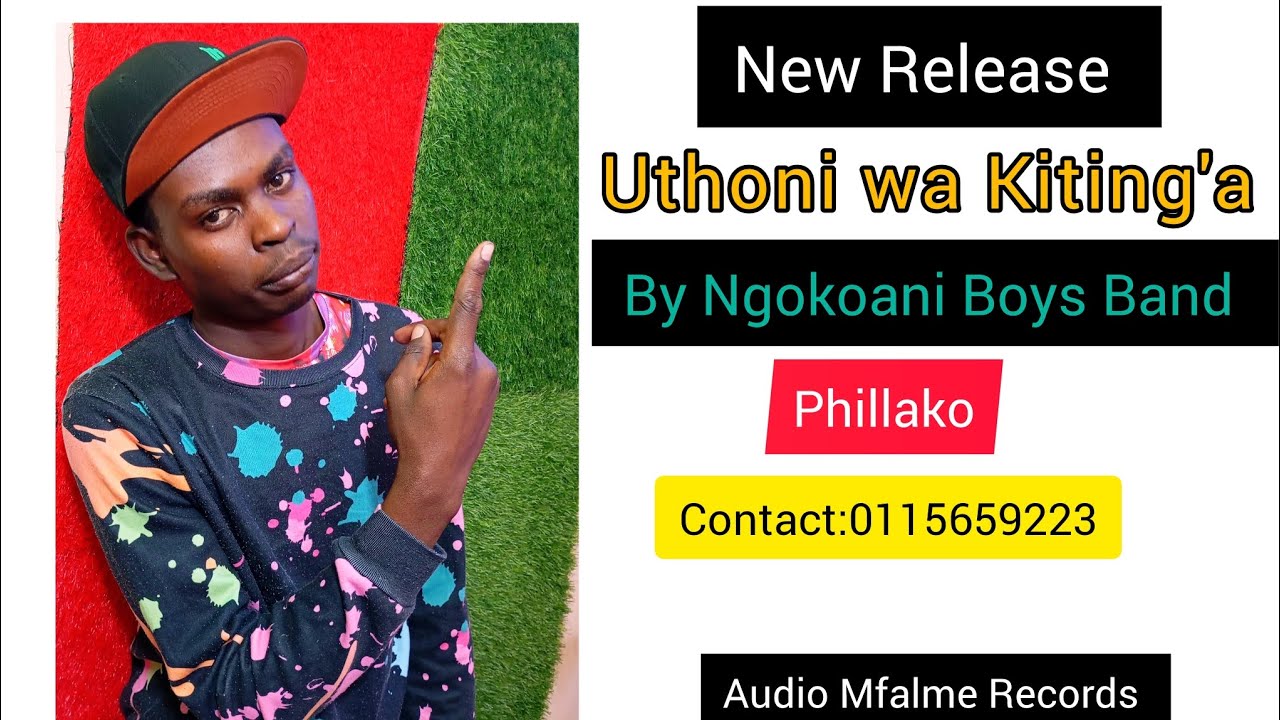 Uthoni wa Kiting'a by Ngokoani Boys Band (Phillako) Official Audio ...