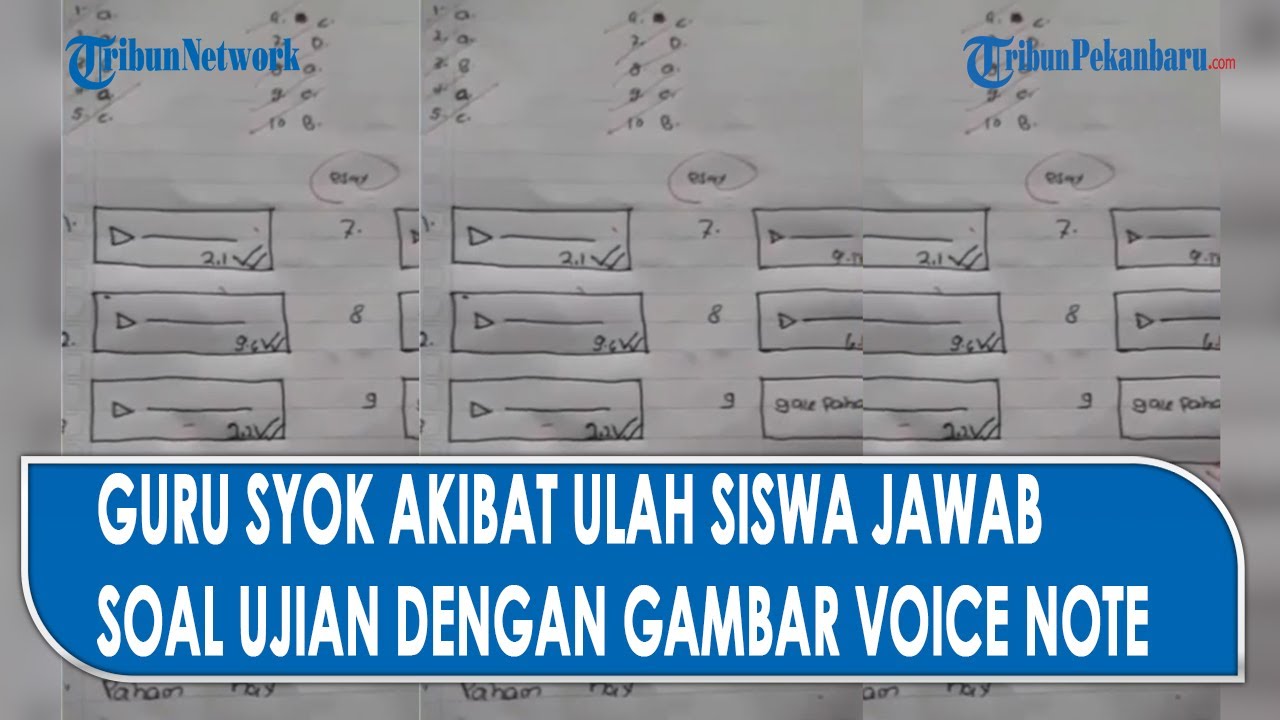 Viral Siswa Jawab Soal Ujian Pakai Gambar Voice Note Bikin Guru Syok ...