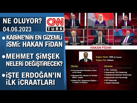 Kabine'nin en gizemli ismi: Hakan Fidan | Mehmet Şimşek neleri değiştirecek? - Ne Oluyor? 04.06.2023