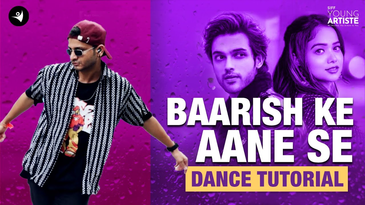 Baarish Ke Aane Se Step-by-Step Dance Tutorial by Deepak Devrani - YouTube
