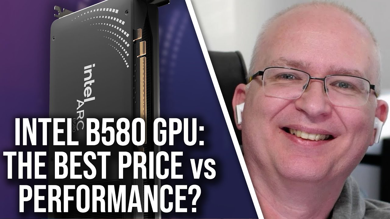 Intel Arc B580 Graphics: The New Price vs Performance Champion? - YouTube