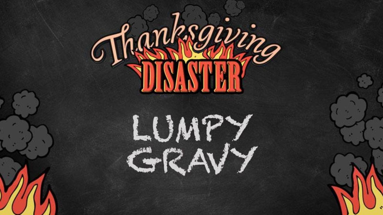 Help! My Gravy Is Lumpy - YouTube