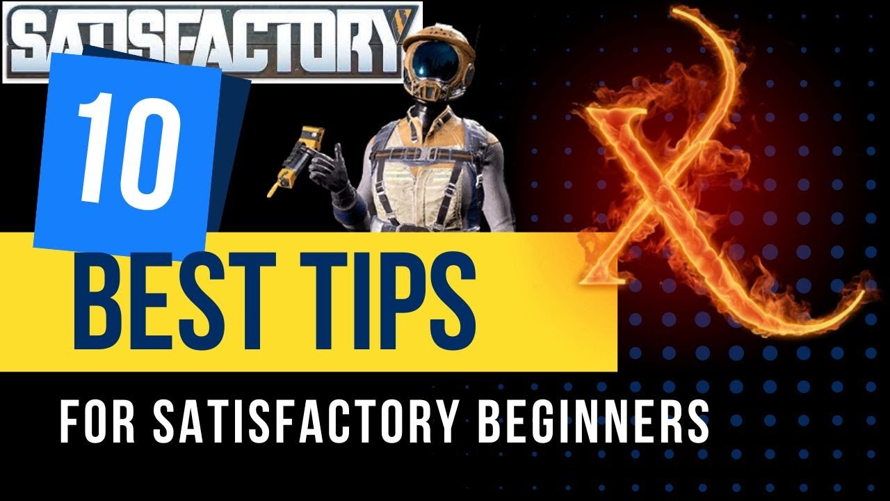 Satisfactory: Top Ten tips and tricks for beginners - YouTube