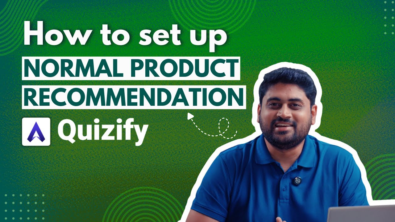 How to Set Up Normal Product Recommendations in Quizify (Step-by-Step ...