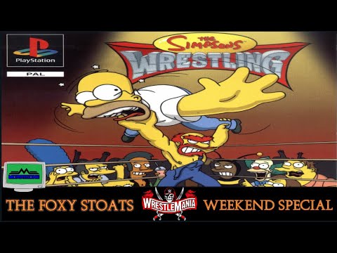 The Foxy Stoats WrestleMania Weekend Special - The Simpsons Wrestling ...