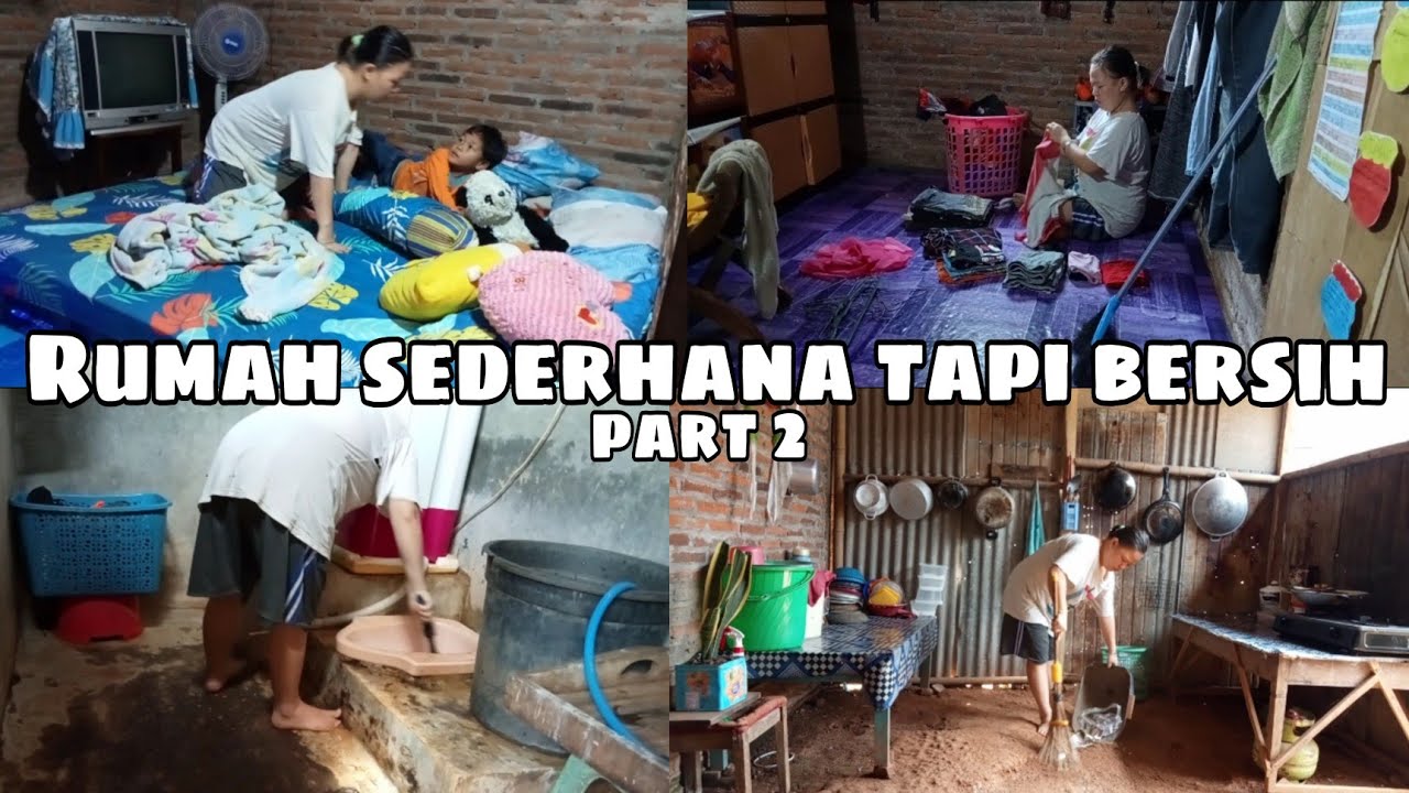 bersih-bersih rumah || rumah sederhana tapi bersih dan rapi - YouTube