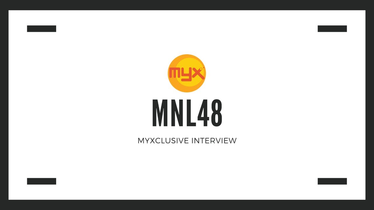 MNL48 on MYXclusive - YouTube