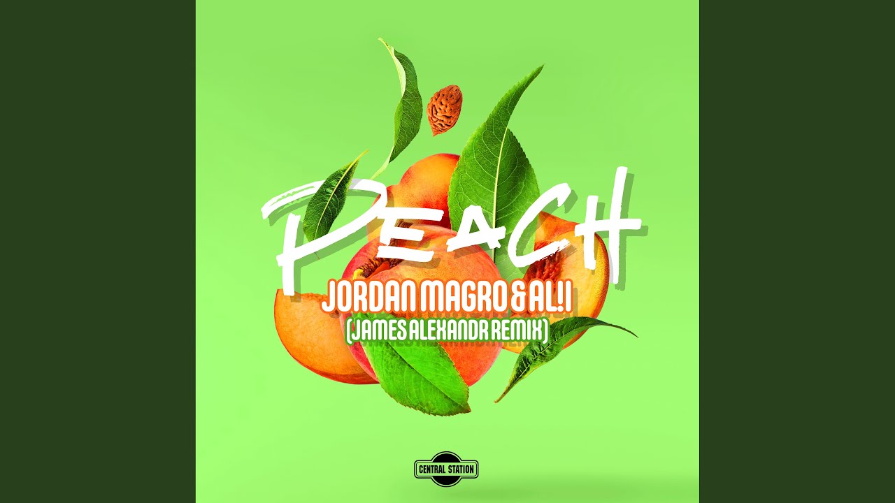 Peach (James Alexandr Remix) - YouTube