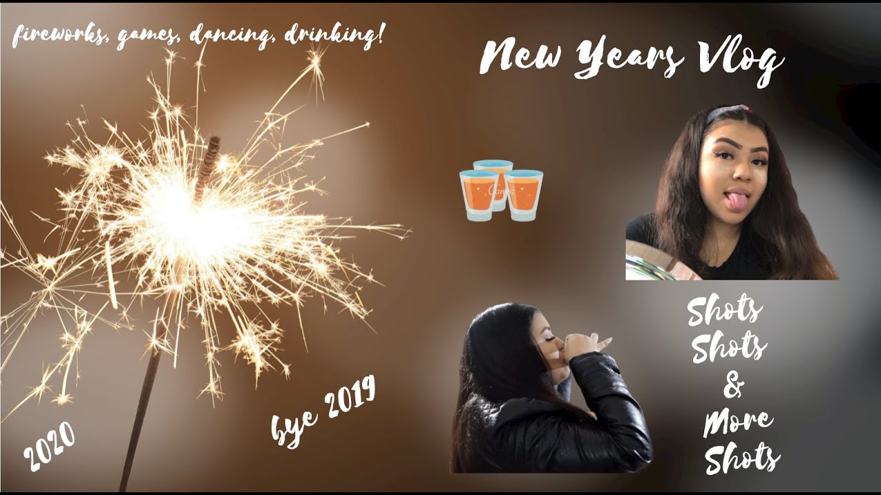 New Years Vlog 2020! (lets get lit) - YouTube