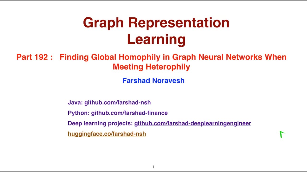 Part192: finding global homophily in graph neural networks when meeting ...