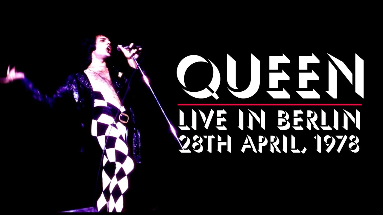 Queen - Live in Berlin (28th April, 1978) - YouTube