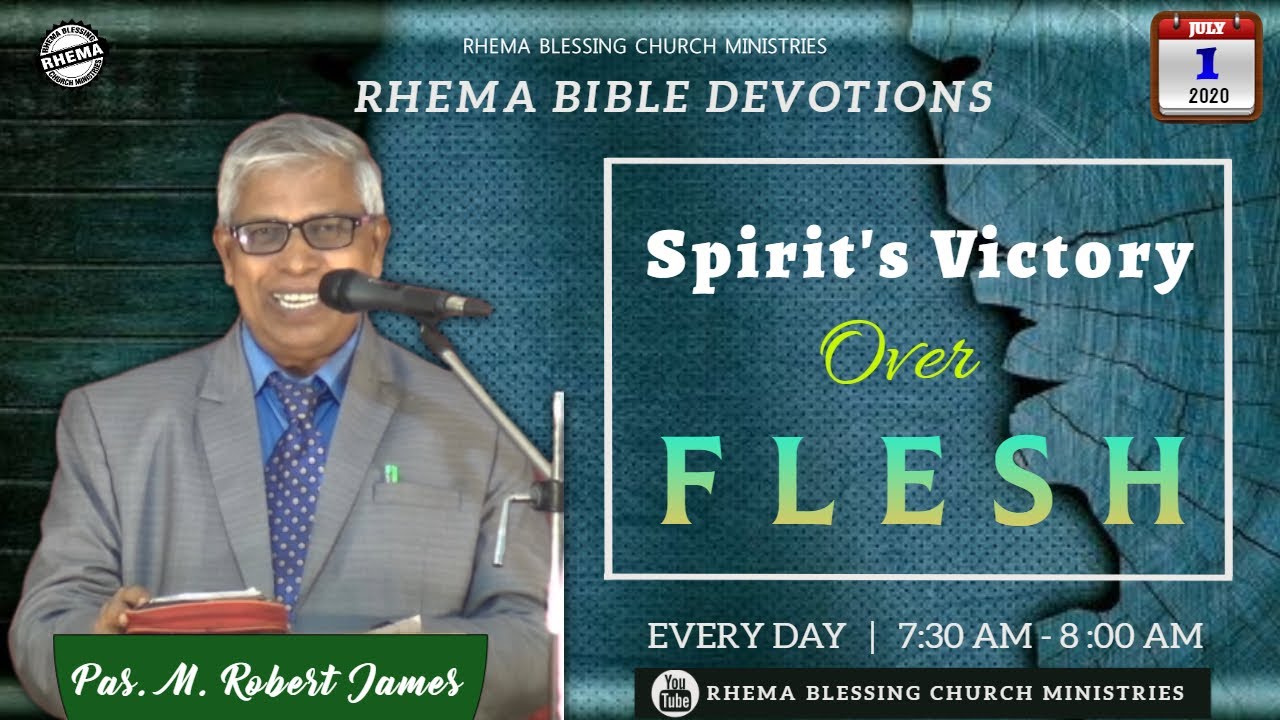 Spirit's Victory Over FLESH | M. Robert James | 1 July 2020 |Rhema ...