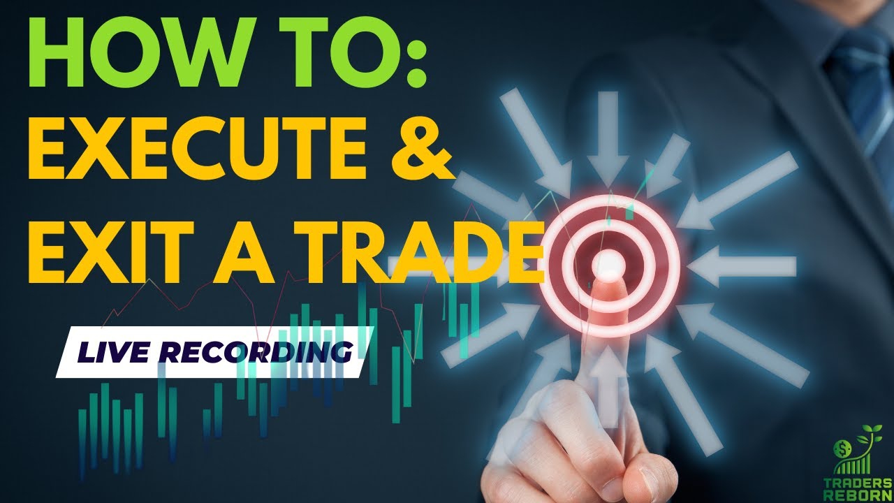 How to execute & exit a trade, trading plan, analysis - YouTube
