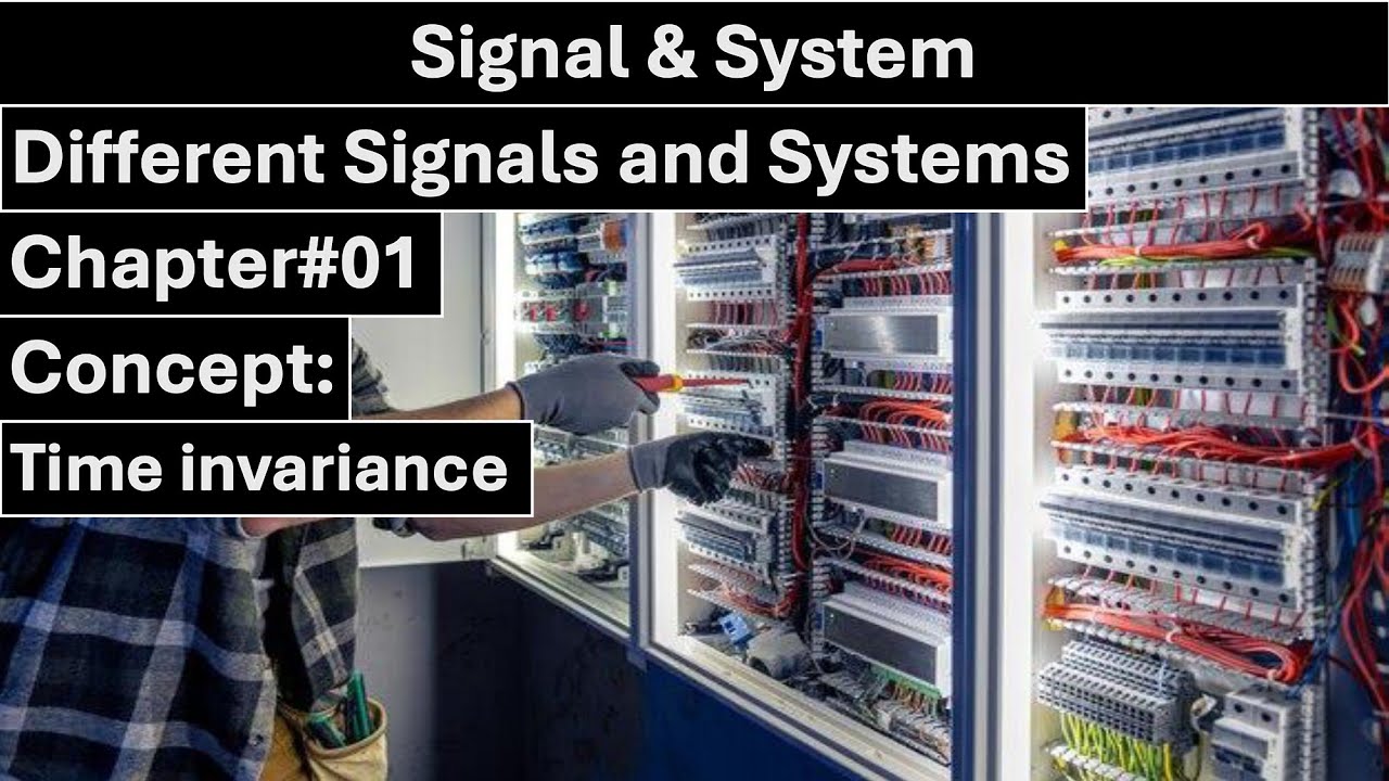 Signals & Systems | Chapter#01 | Concept | Time Invariance | ALAN S ...
