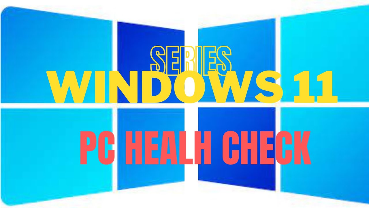 How to install PC HEALTH CHECK APP for Windows 11 Upgrade - YouTube