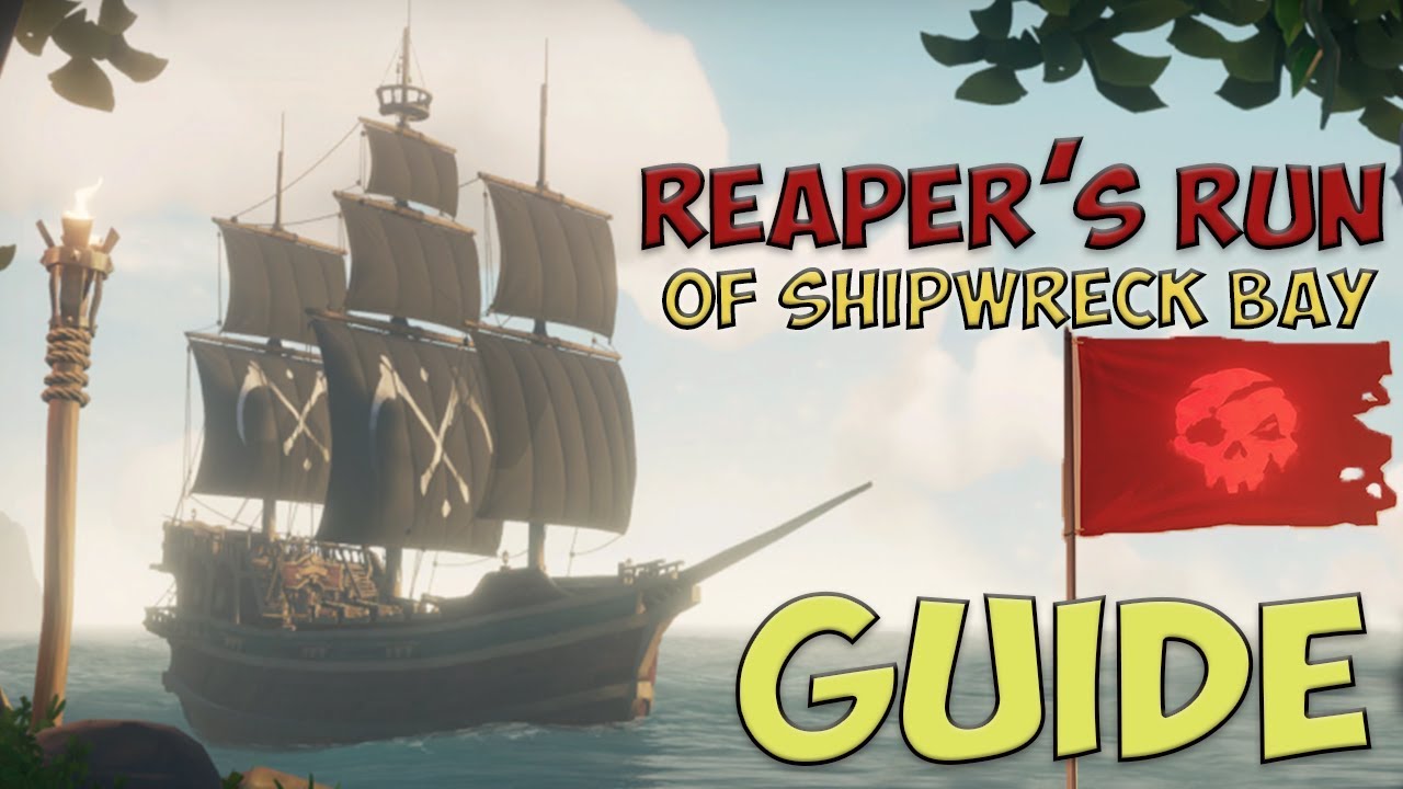 Sea of Thieves: Reaper's run of Shipwreck Bay, new Mercenary voyages ...