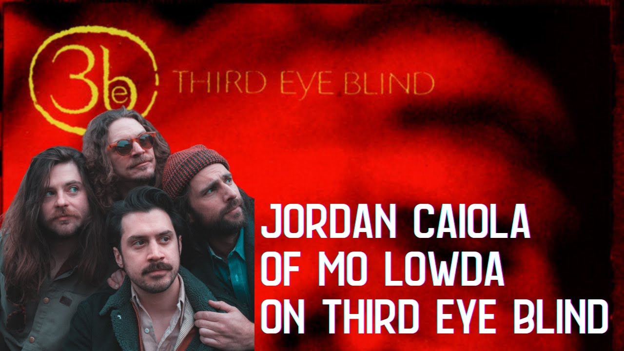 MO LOWDA's Jordan Caiola on The Third Eye Blind Only Rule - YouTube