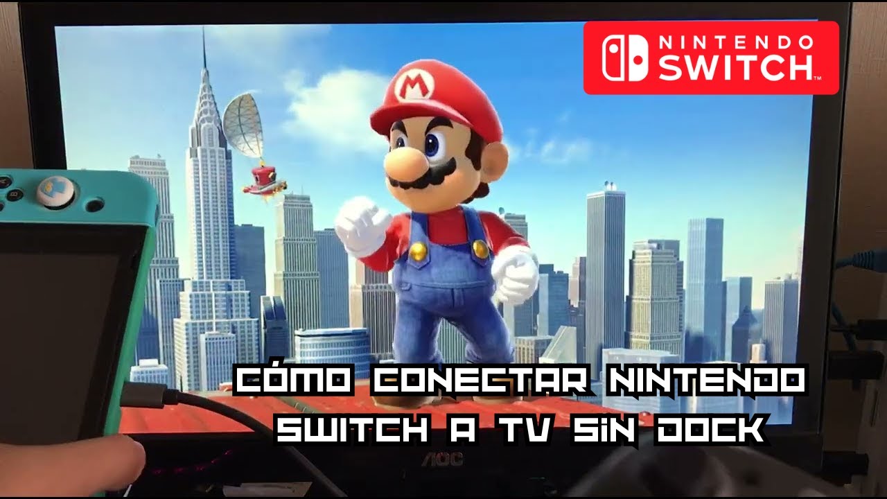 🟢Cómo conectar NINTENDO SWITCH a TV Sin DOCK🟢 - YouTube