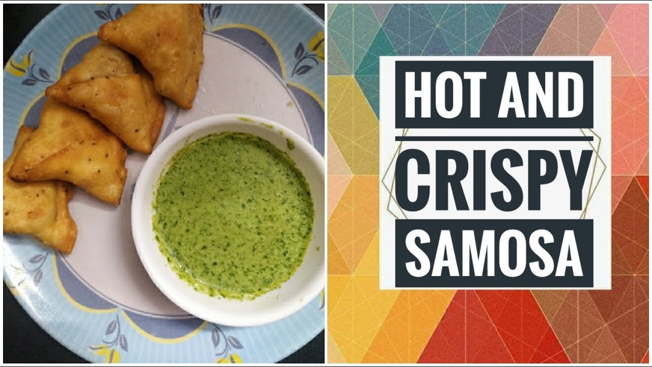 Hot and crispy Samosa | How to make indian samosa | Samosa recipe | In ...