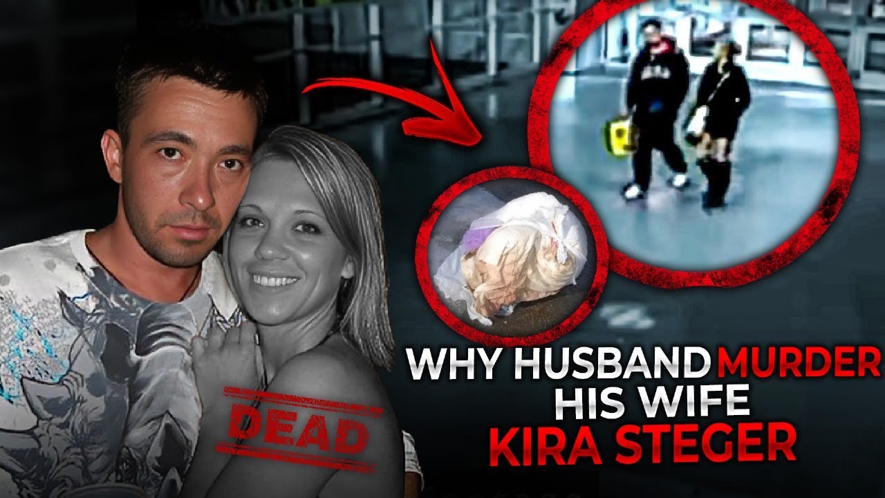 The Murder of Kira Steger: How a Husband Killed His Wife for Money and ...