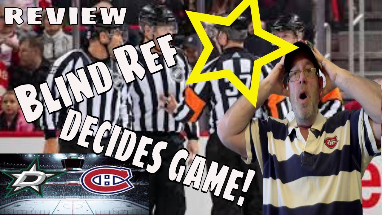 Dallas@Montreal 02/15/2020 The Blind Refs Decide the Game!!! review ...