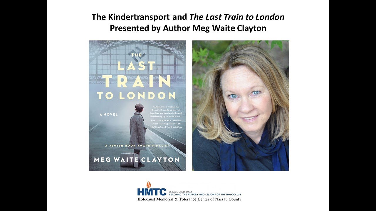 The Kindertransport and "The Last Train to London," Presented by Author ...