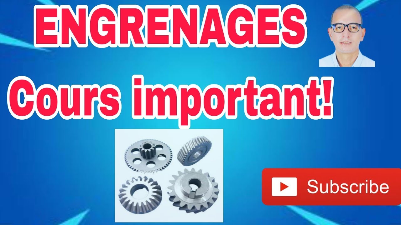 Transmettre: ENGRENAGES cours important! - YouTube