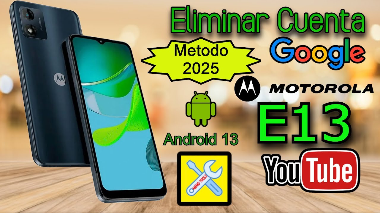 MOTOROLA E13 METODO FINAL 2025. ELIMINAR CUENTA GOOGLE CON DEGRADACION DE ANDROID - YouTube